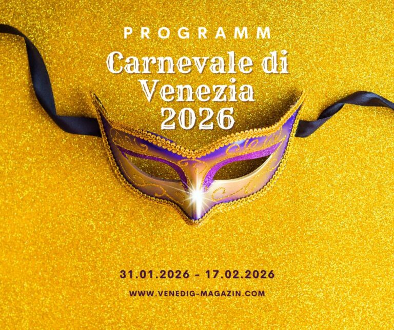 Programm Carnevale di Venezia 2026 - venedig-magazin.com